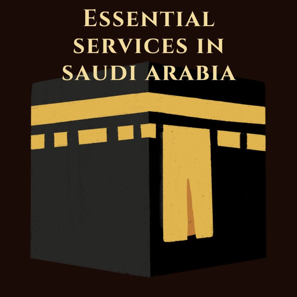 Essential Service Providers in Saudi Arabia - Muslim Travel Guide